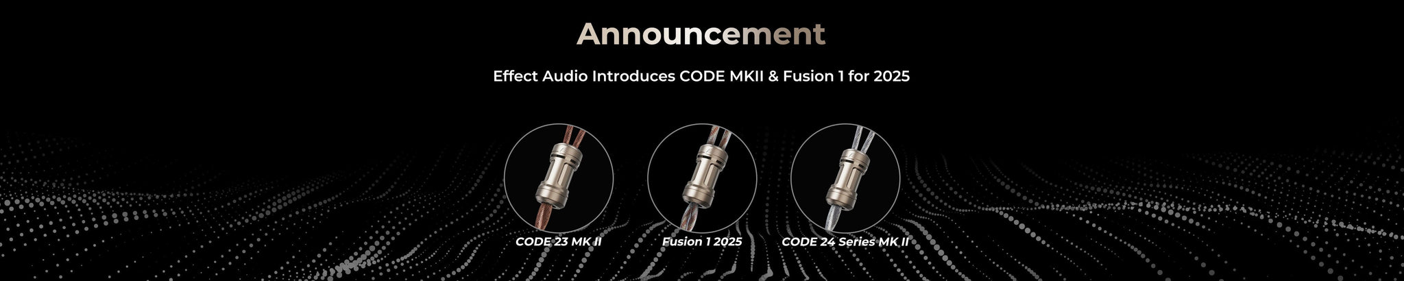 Effect Audio Horizon Series: Code 23 MK II, Code 24 MK II, Fusion 1 20
