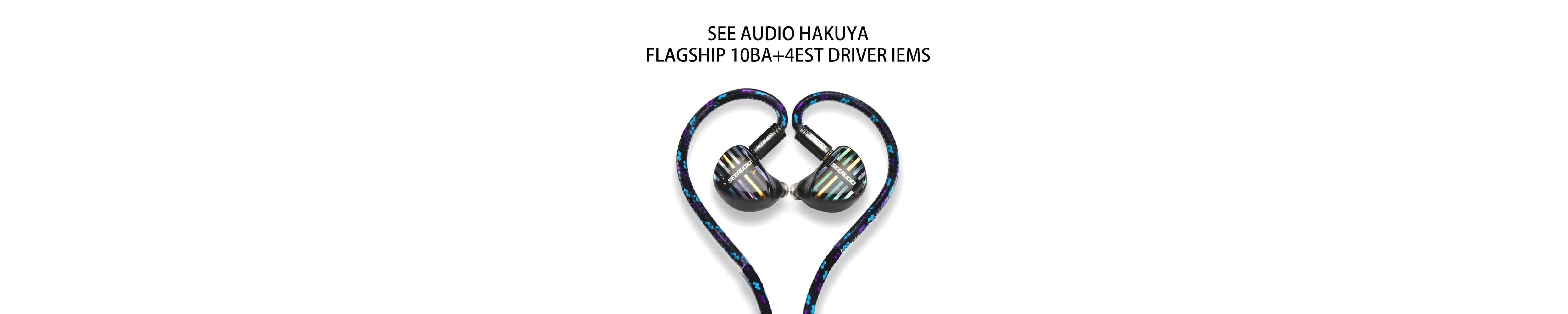 SeeAudio Hakuya Flagship 10BA+4EST Driver IEMs — HiFiGo