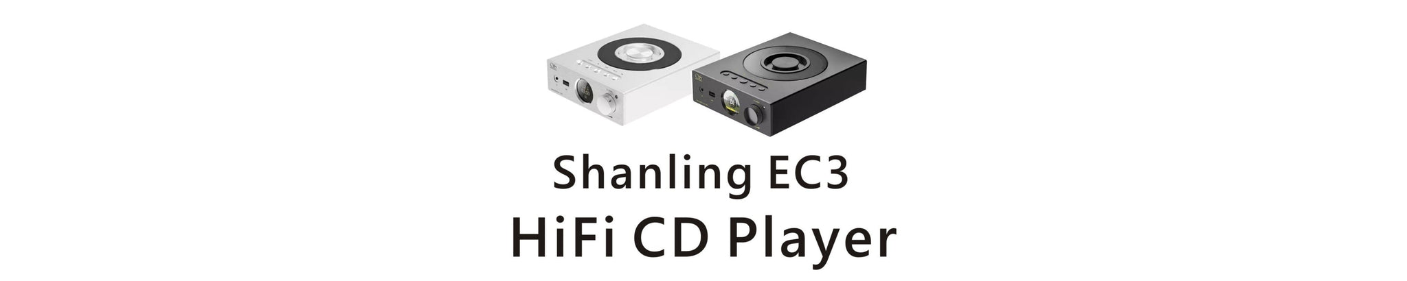 Shanling Releases EC3 High-Performance CD Player With Philips Top-Load